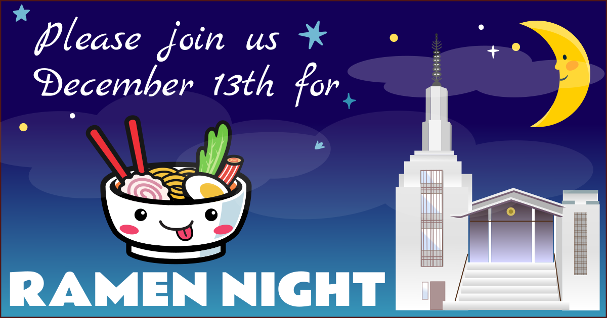 RAMEN NIGHT, December 13th @ 6 p.m. - Mō‘ili‘ili Hongwanji MissionMō ...