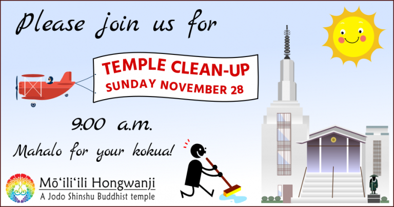 ANNUAL TEMPLE CLEAN-UP, November 28, 9a-12p - Mō‘ili‘ili Hongwanji ...