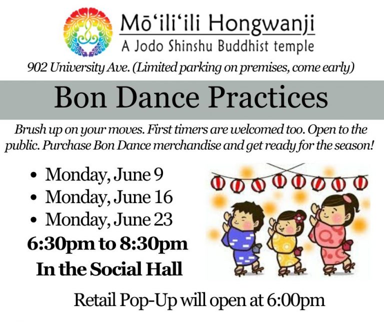 Brush up on those dance moves. Bon Dance Practices June 9, June 16 ...